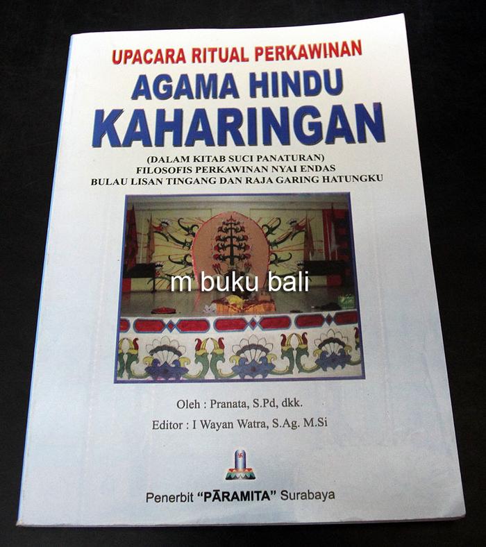 Jual Upacara Ritual Perkawinan Agama Hindu Kaharingan - buku hindu ...