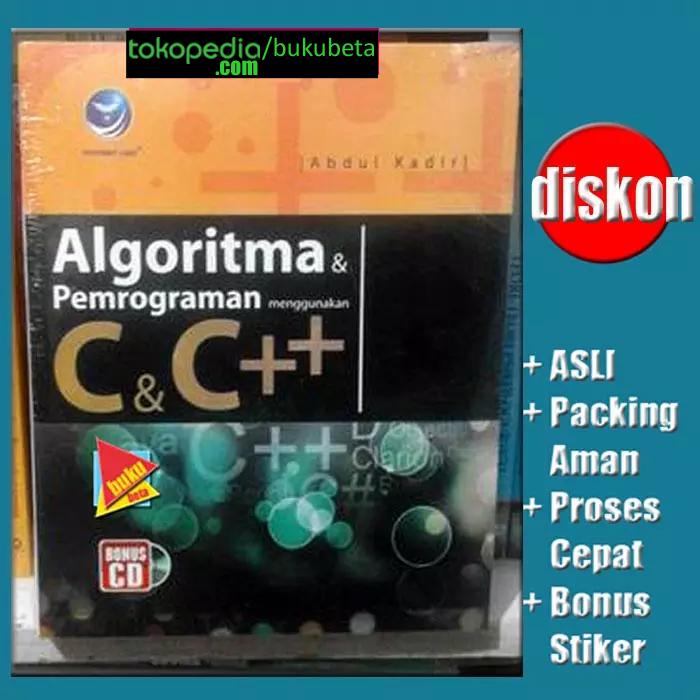 Jual Algoritma & Pemrograman Menggunakan C & C++ (Abdul Kadir) - Kab ...