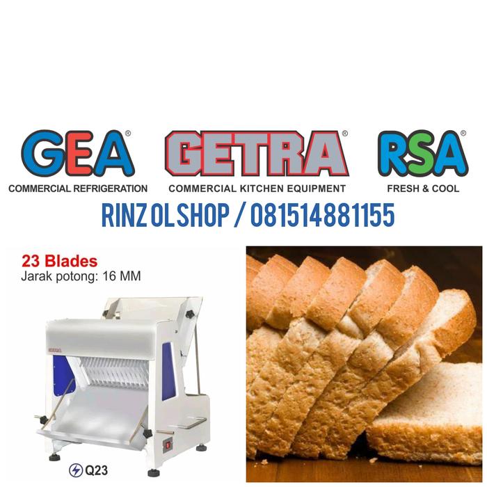 Promo BREAD SLICER GETRA Q23 MESIN POTONG ROTI 16mm 23 BLADE Q-23 Cicil ...