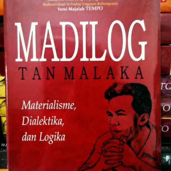 Jual Madilog Materialisme Dialektika Dan Logika Tan Malaka - Kota ...