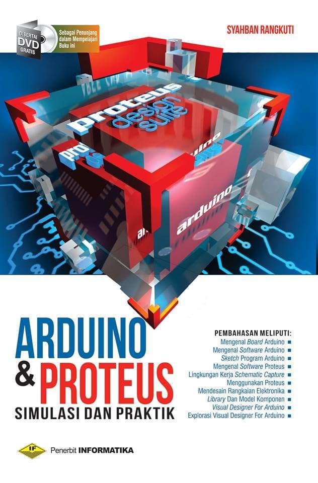 Jual Buku Simulasi dan Praktik Arduino & Proteus - DVD - Kota Bandung ...