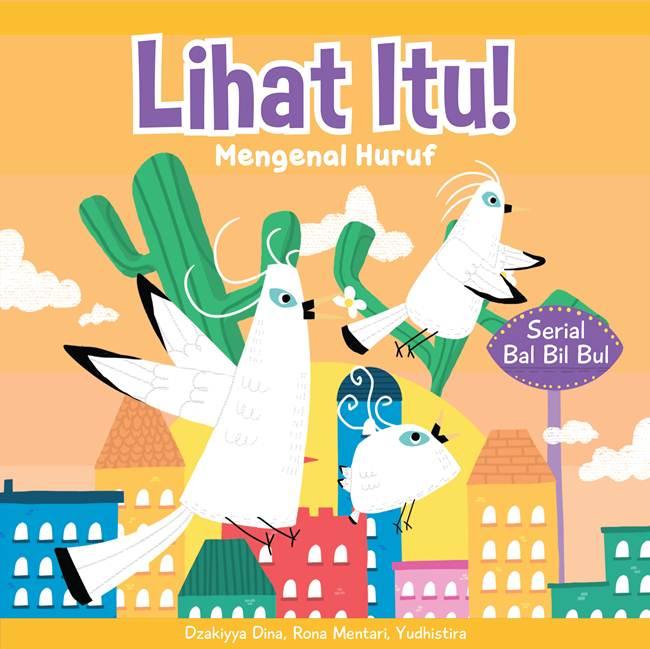 Jual Serial Bal Bil Bul: Lihat Itu! Mengenal Huruf - Jakarta Barat ...