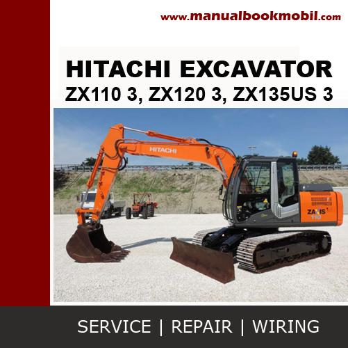 Jual Service Manual Hitachi ZX110 3, ZX120 3, ZX135US 3 - Kota ...