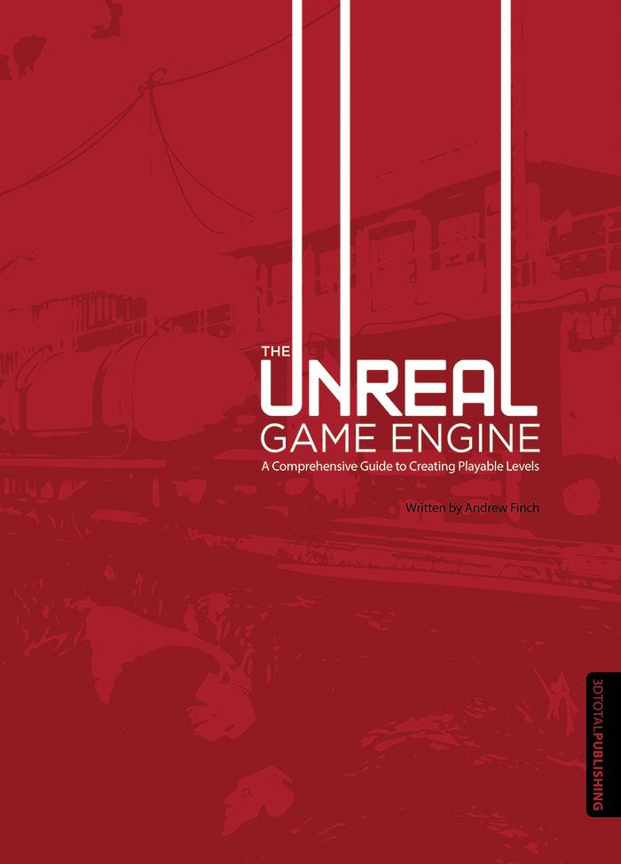 Jual The Unreal Game Engine Tutorial : A Guide Creating Playable level - Jakarta Barat - TOA ...