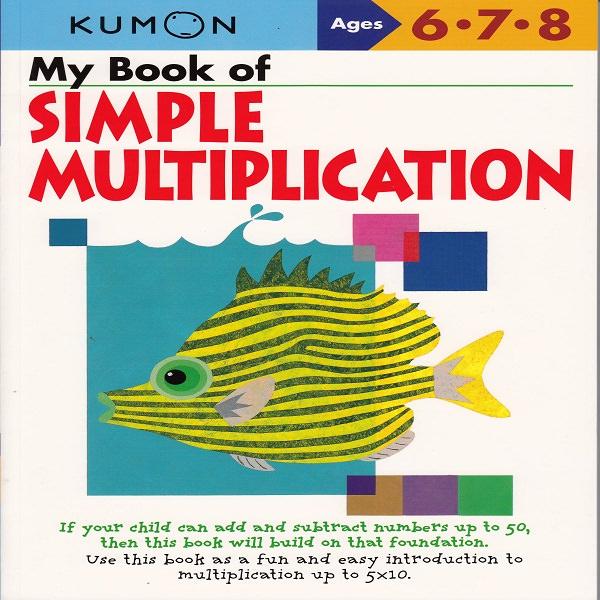 Jual Buku Anak - Kumon - My Book of Simple Multiplication - - Kumon ...
