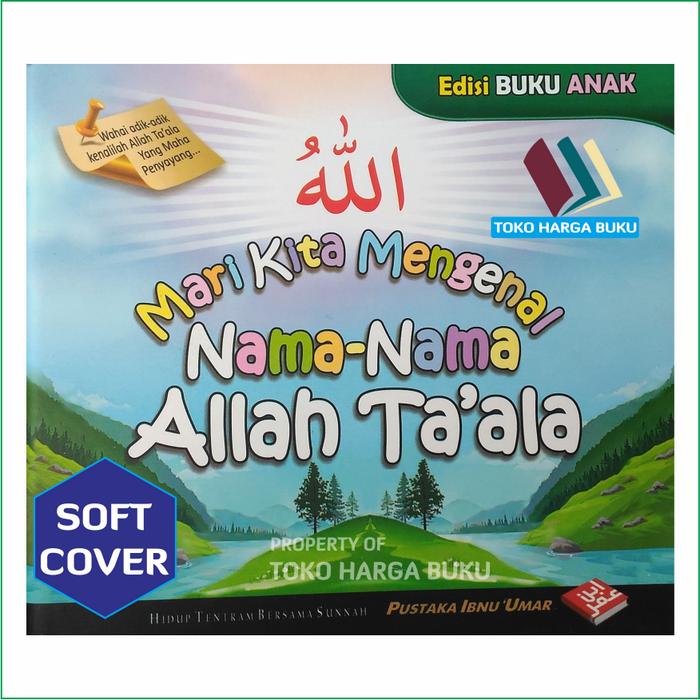 Jual Mari Kita Mengenal Nama-Nama Allah Taala - Pustaka Ibnu Umar ...