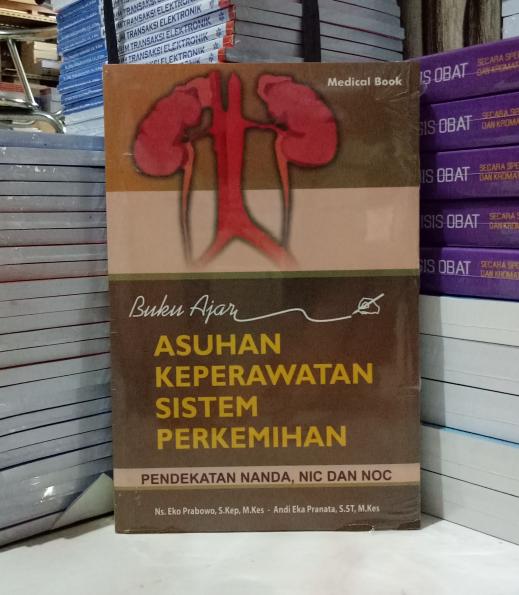 Jual BUKU AJAR ASUHAN KEPERAWATAN SISTEM PERKEMIHAN PENDEKATAN NANDA, NIC, - Kota Yogyakarta ...
