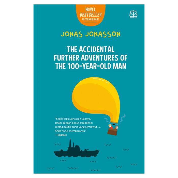 Jual The Accidental Further Adventures Of The 100-year-old Man Di Seller Noelle - Cengkareng ...