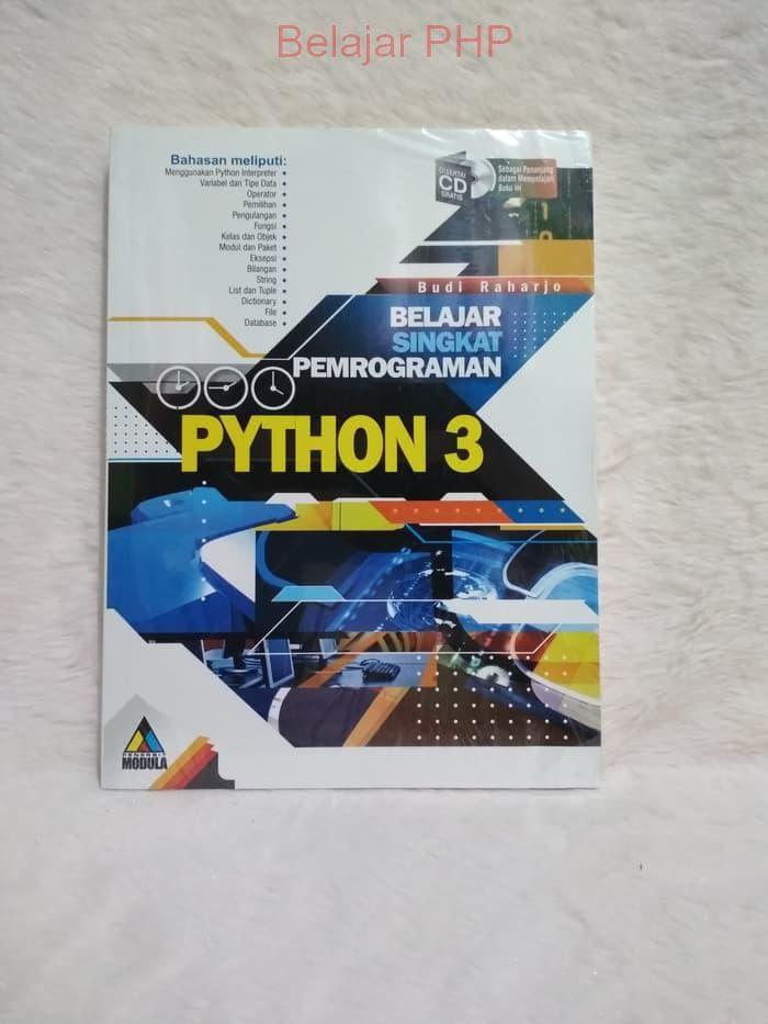 Jual Belajar Singkat Pemograman Python 3 - Kab. Bekasi - Belajar PHP ...