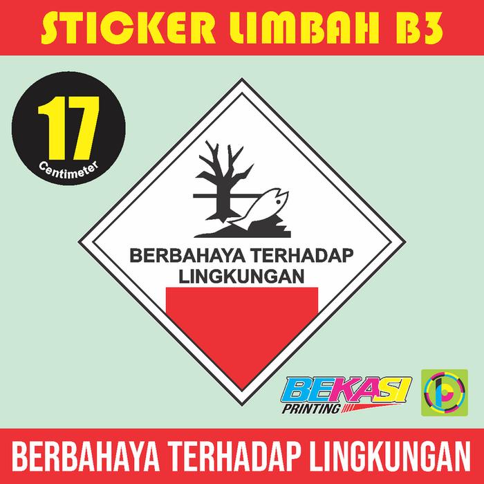 Jual Sticker K3 Safety Sign Limbah B3 Uk. 17 cm BERBAHAYA THD ...