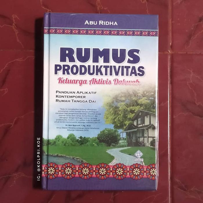 Jual Rumus Produktivitas Keluarga Aktivis Dakwah - Kota Malang - Parcel ...