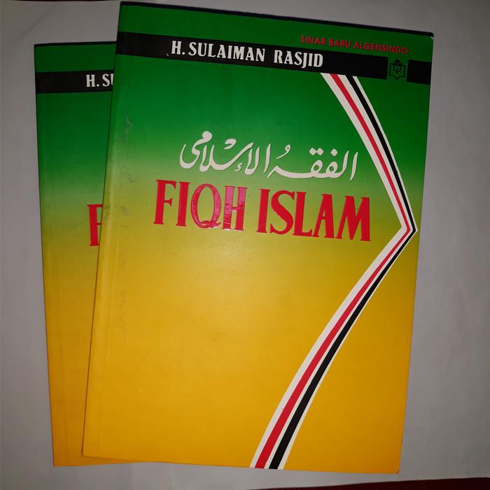 Jual Buku Fiqh Islam H. Sulaiman Rasjid/Rasyid-Hukum Fiqih Lengkap ...