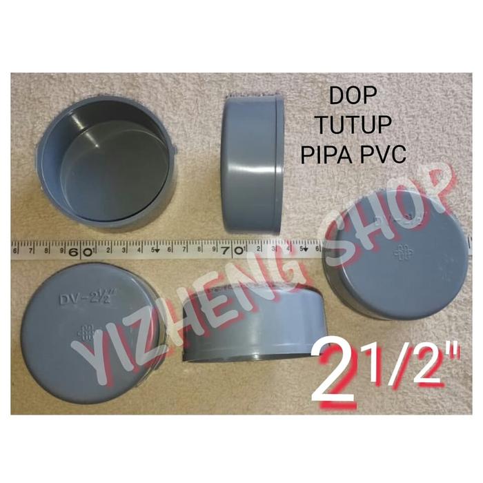 Jual DOP atau TUTUP PIPA PVC 21/2" (2.5 INCH) - Kab. Sidoarjo - YIZHENG ...