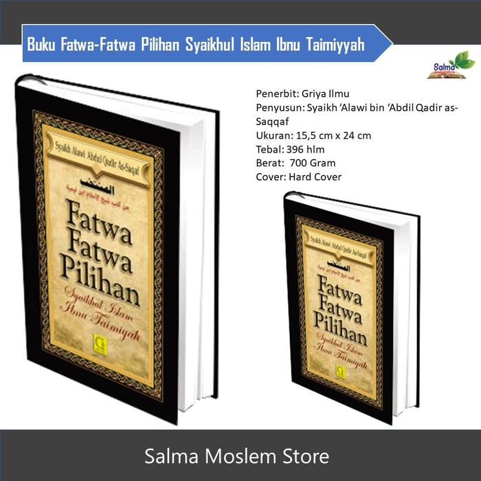 Jual Buku Fatwa-Fatwa Pilihan Syaikhul Islam Ibnu Taimiyyah - Imam ...