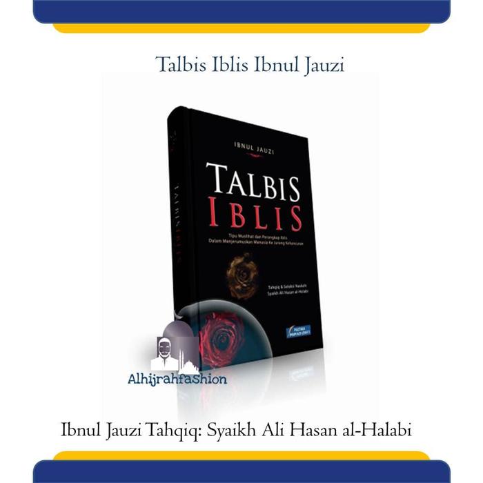 Jual Buku Talbis Iblis Ibnul Jauzi Hard Cover Pustaka Imam Asy Syafii - Kota Bekasi - Samsmedia ...