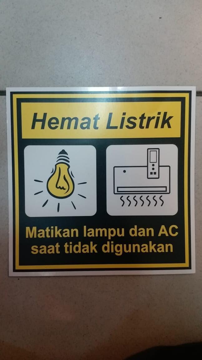Jual SIGN LABEL STICKER HEMAT LISTRIK / MATIKAN LAMPU DAN AC 15X15CM ...