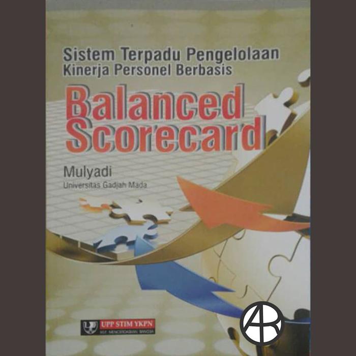 Jual Buku Sistem Terpadu Kinerja Personel Berbasis Balanced Scorecard - Kab. Sleman - arowbook ...