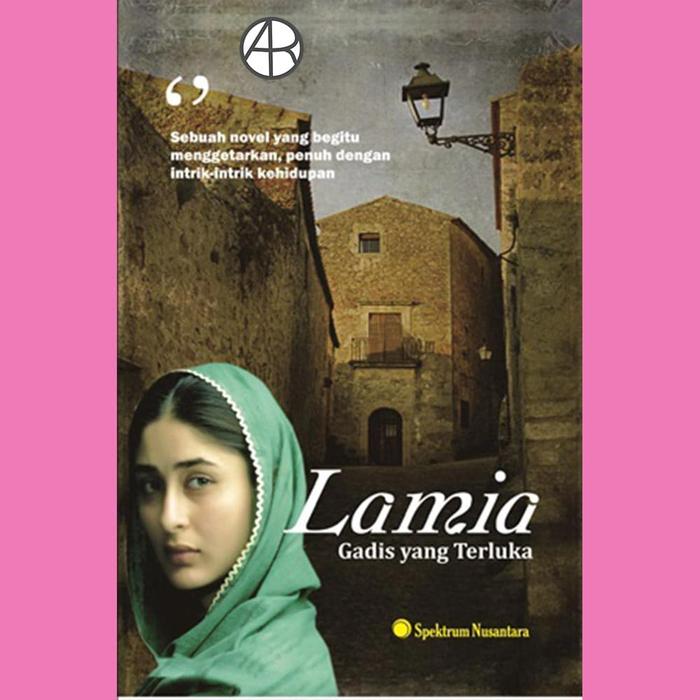 Jual Lamia Gadis yang Terluka Edisi 2 - Kab. Sleman - arowbook | Tokopedia