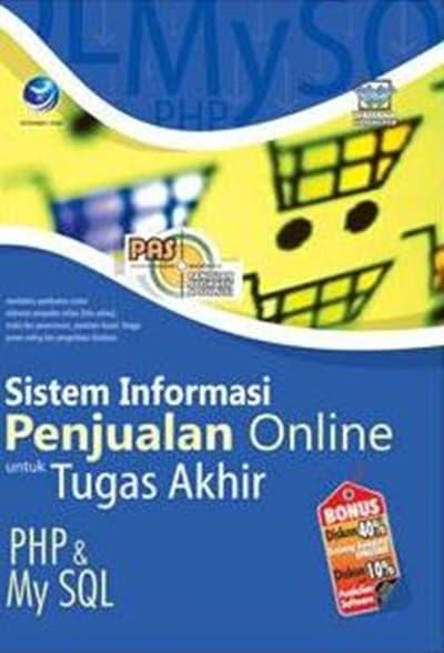 Jual PAS :Sistem Informasi Penjualan Online Untuk Tugas Akhir PHP Dan ...