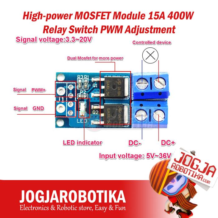 Jual High-power MOSFET Module 15A 400W Relay Switch PWM Adjustment - Kab. Sleman - Jogjarobotika ...
