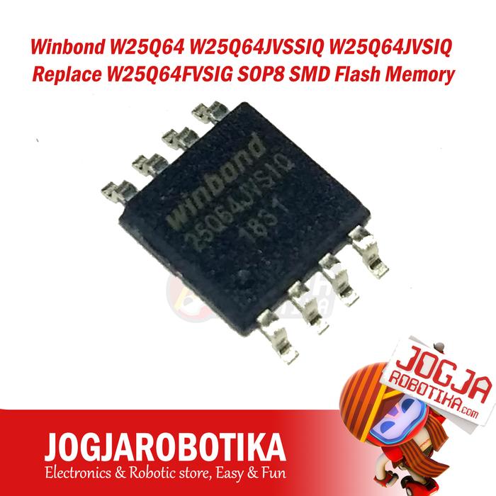 Jual Winbond W25Q64 W25Q64JVSSIQ W25Q64JVSIQ Replace W25Q64FVSIG SOP8 SMD - Kab. Sleman ...