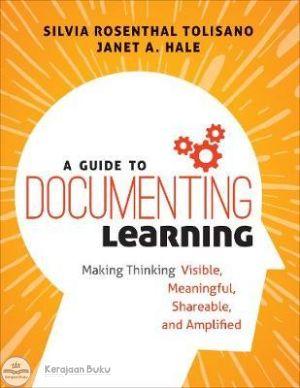Jual A Guide to Documenting Learning : Making Thinking Visible, Meaningful, - Kab. Bekasi ...