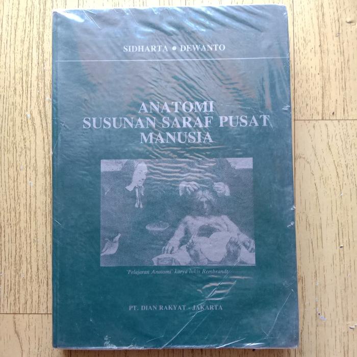Jual Anatomi Susunan Saraf Pusat Manusia ( Original ) - Sidharta - Kab ...