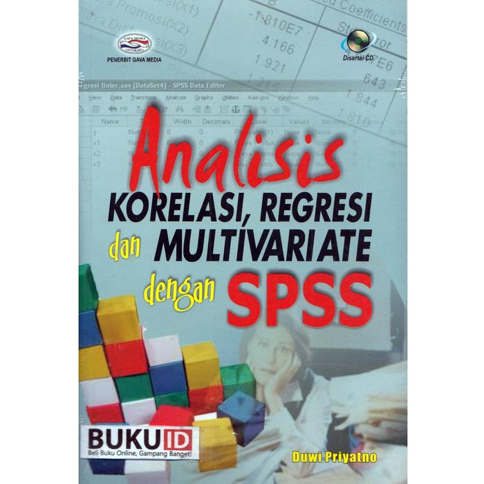Jual Buku Analisis Korelasi, Regresi, Dan Multivariate Dengan Spss Di Seller Rumix - Cengkareng ...