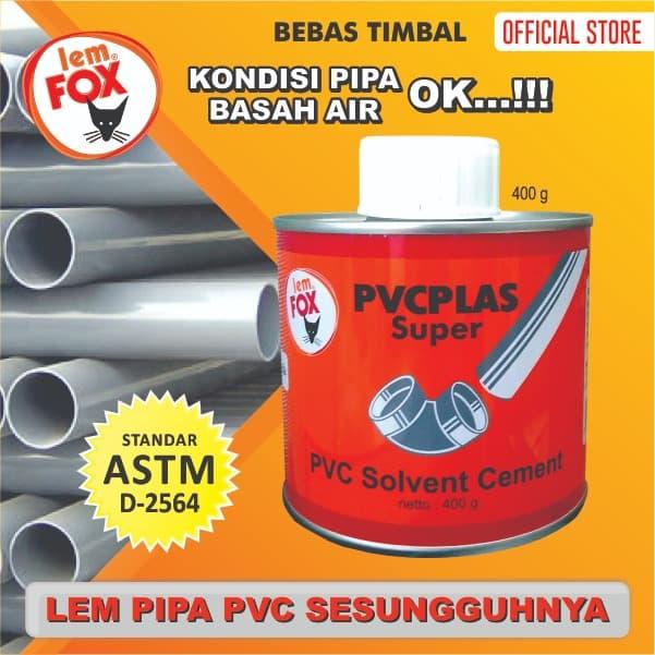 Promo Lem Fox Lem Pipa Paralon PVCPLAS 400 gram - Jakarta Barat - Lem ...