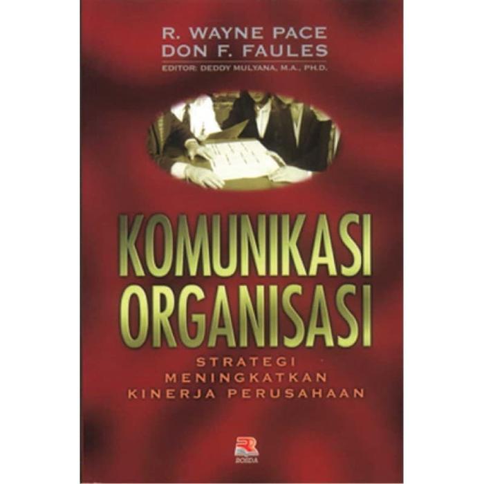 Jual Buku Komunikasi Organisasi - .wayne Pace/don F. Faules Di Seller ...