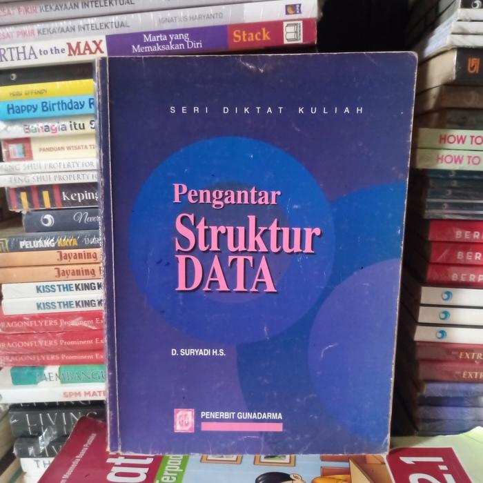 Jual BUKU ORIGINAL PENGANTAR STRUKTUR DATA D SURYADI HS GUNADARMA ...
