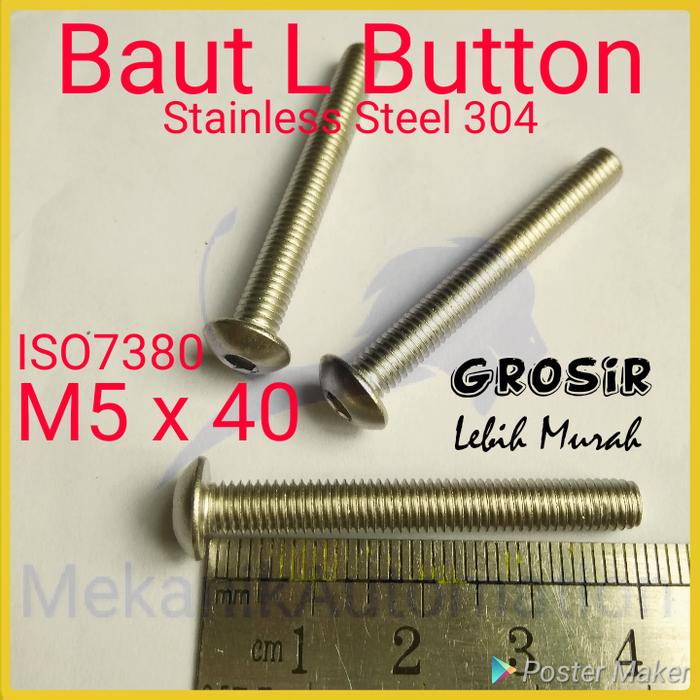 Jual Baut L Button M5 x 40 SUS304 - Jakarta Timur - MekanikAutomation | Tokopedia
