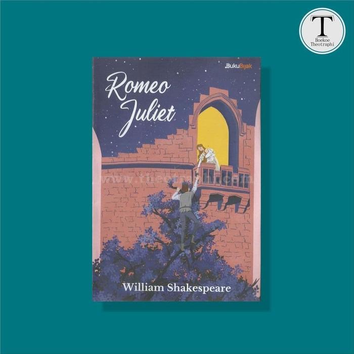 Jual Romeo Juliet - William shakespeare - Kab. Sleman - Theotraphi ...