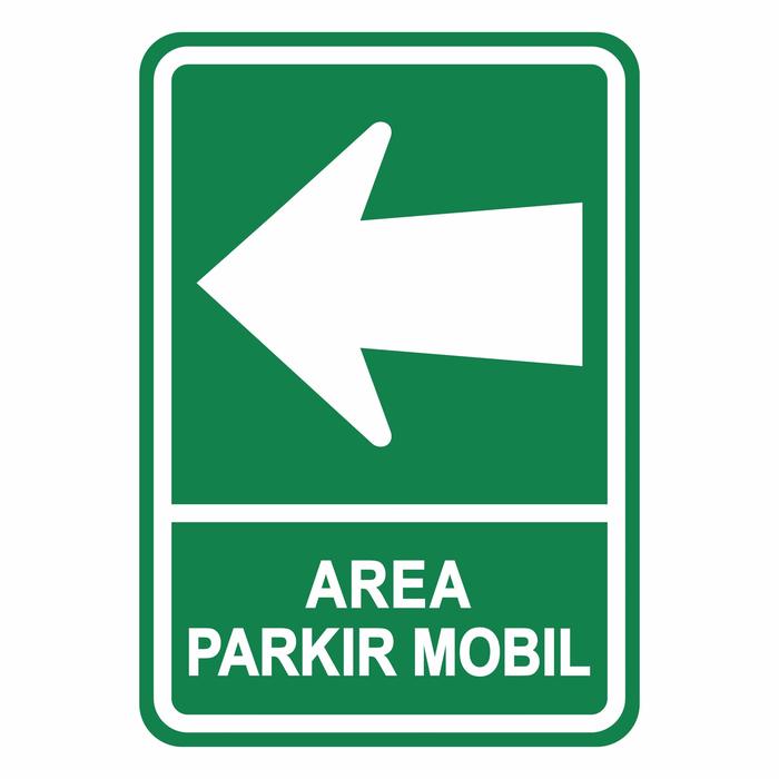 Promo Rambu Petunjuk Arah Area Parkir Mobil 35cm x 50cm Plat Alumunium ...