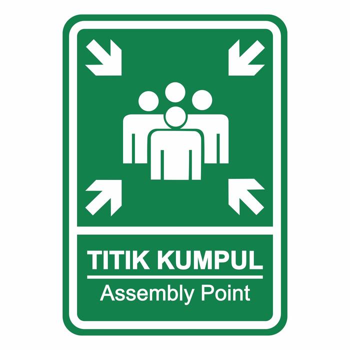 Promo Rambu Titik Kumpul Assembly Point 35cm x 50cm K3 Plat Alumunium ...