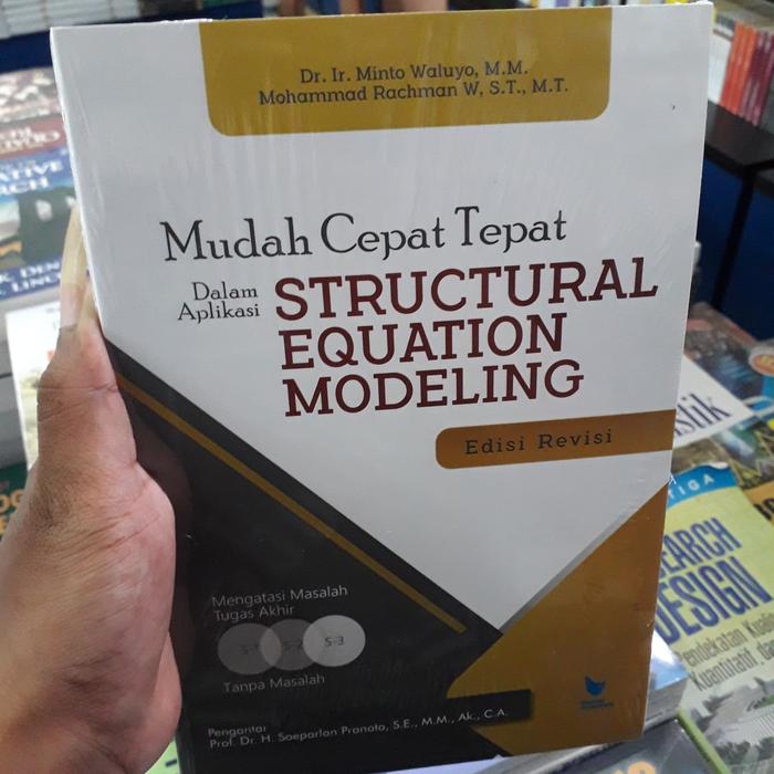 Jual Buku Mudah Cepat Tepat Dalam Aplikasi Structural Equation Modeling ...