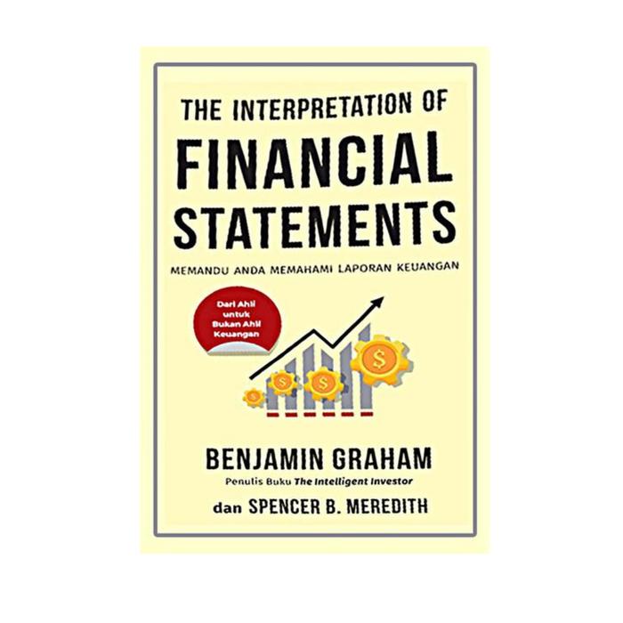 Jual Buku The Interpretation Of Financial Statement Oleh Benjamin ...