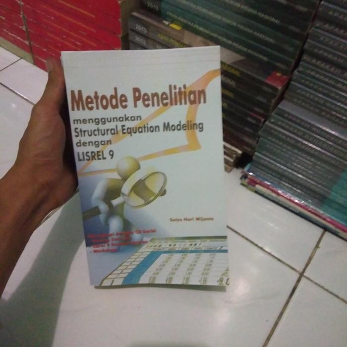 Jual Metode Penelitian menggunakan struktural Equation Modeling dengan ...