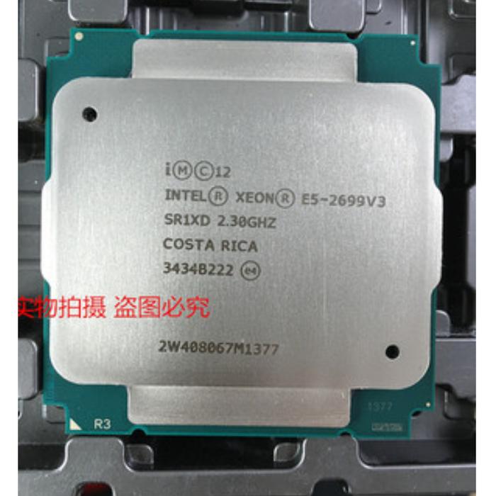 intel e5-2699V3 （CPU Intel E5-2699V3 (18/36 2,3Ghz-3,6GHz 45MB) SR1XD ...