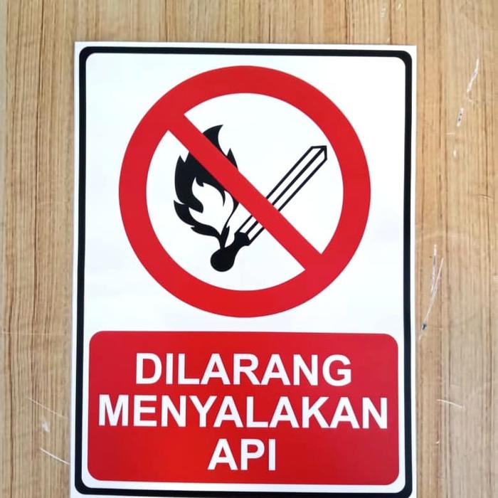 Jual SIGN STICKER K3 RAMBU DILARANG MENYALAKAN API UKURAN 15X20CM ...