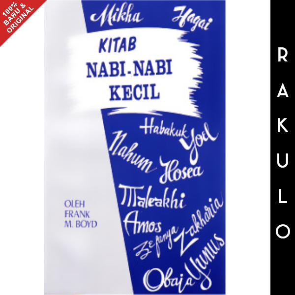 Jual Buku Kitab Nabi-nabi Kecil - Frank M. Boyd - Jakarta Barat ...