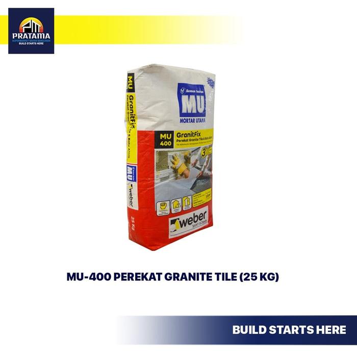 Promo MU 400 25 kg Perekat Granite Tile - Kab. Bekasi - PRATAMA ...