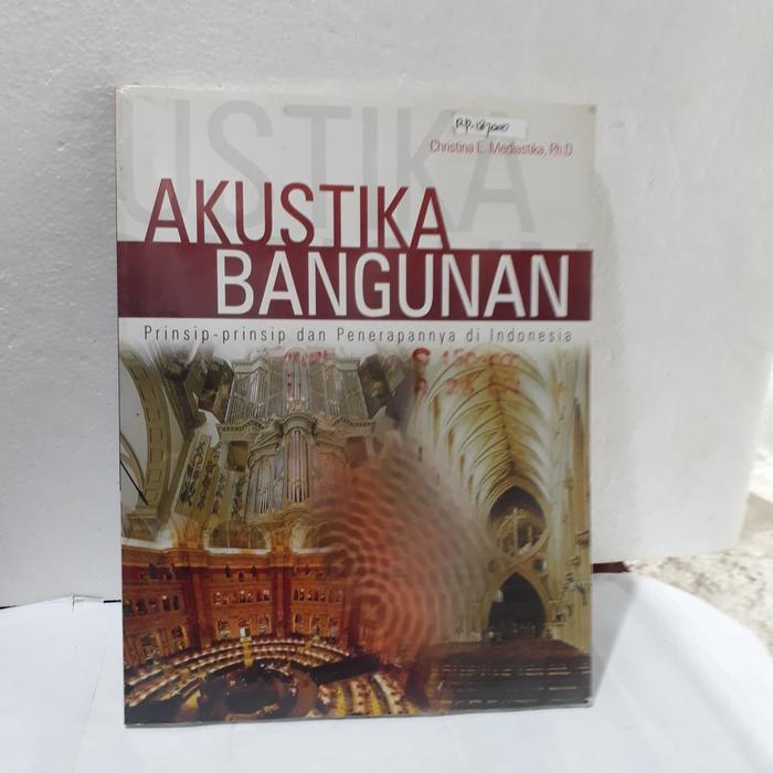 Jual AKUSTIKA BANGUNAN Prinsip-prinsip dan Penerapannya di Indonesia ... Jual AKUSTIKA BANGUNAN Prinsip-prinsip dan Penerapannya di Indonesia ...