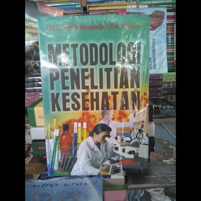 Jual Metodologi Penelitian Kesehatan (Prof. Dr. Soekidjo Notoatmodjo) - Kota Yogyakarta - buku ...
