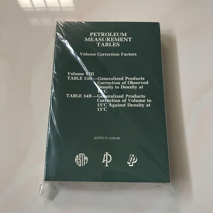 Jual Buku ASTM Petroleum Measurement Tables Volume VIII Table 53B 54B ...