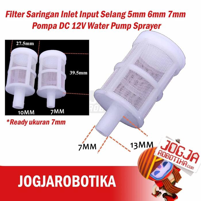 Jual Filter Saringan Inlet Input Selang 5mm 6mm 7mm Pompa DC 12V Water ...