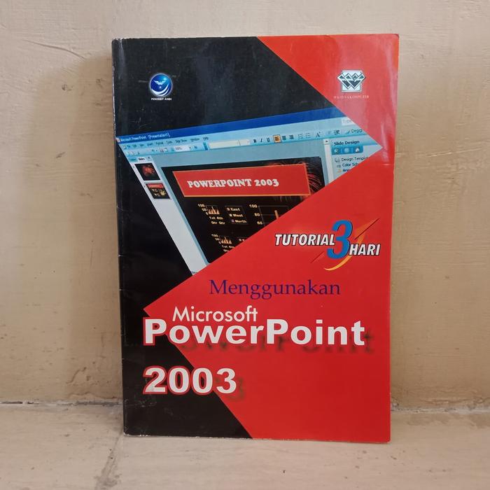 Jual BUKU ORIGINAL - TUTORIAL 3 HARI MENGGUNAKAN MICROSOFT POWERPOINT ...
