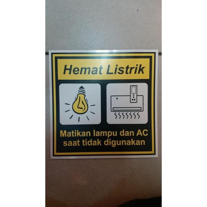 Jual STICKER SIGN HEMAT LISTRIK / MATIKAN LAMPU UK 10X10CM SIGN RAMBU ...