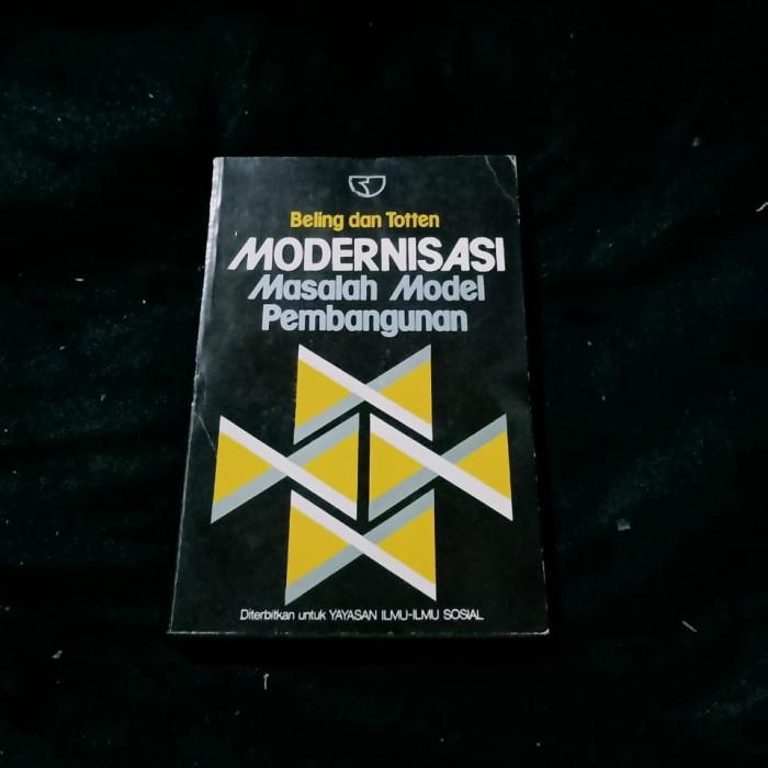Jual Modernisasi masalah model pembangunan - Beling dan Totten ...