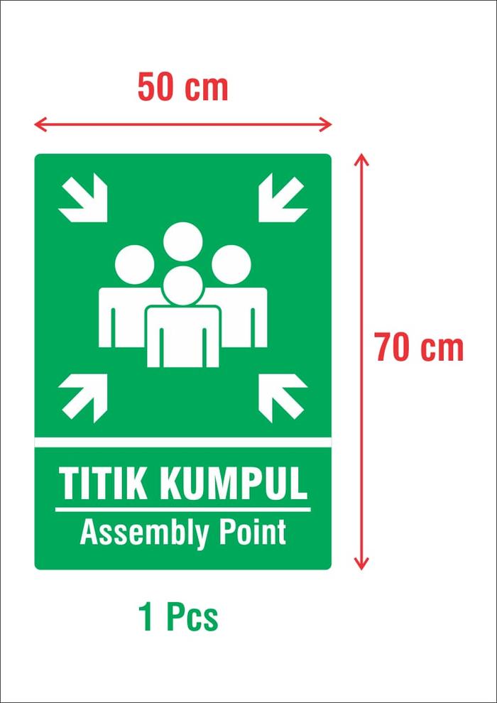 Jual Rambu titik KUMPUL | Assembly Point | Signage - Jakarta Timur ...